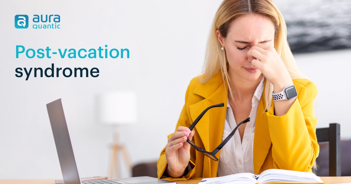 Remote work reduces post-vacation blues | AuraQuantic